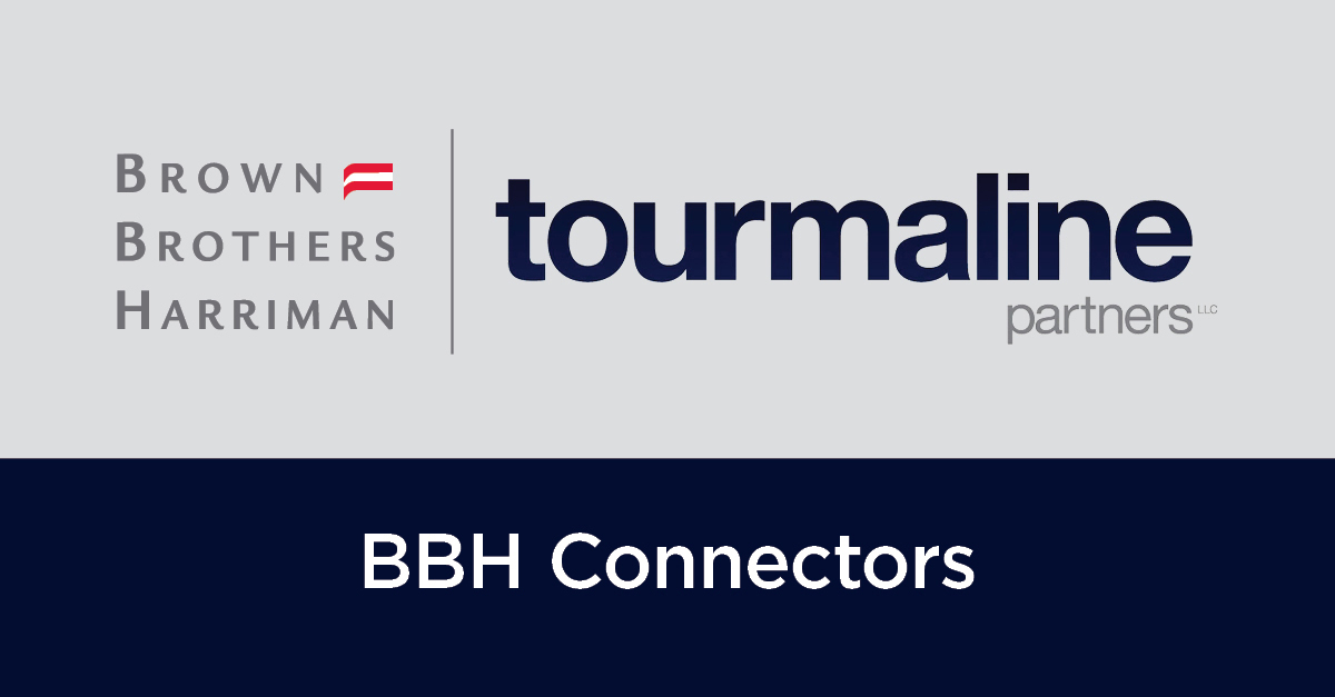 BBH Expands Connectors Program by Adding Tourmaline Partners for ...