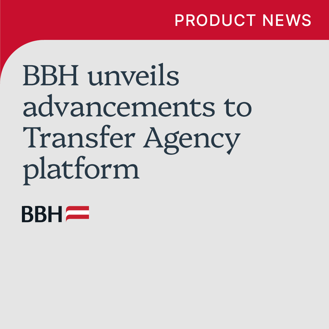 BBH unveils multiple advancements in the continued evolution of its ...